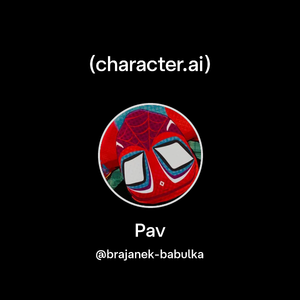 Chat with Pav | character.ai | AI Chat, Reimagined–Your Words. Your World.