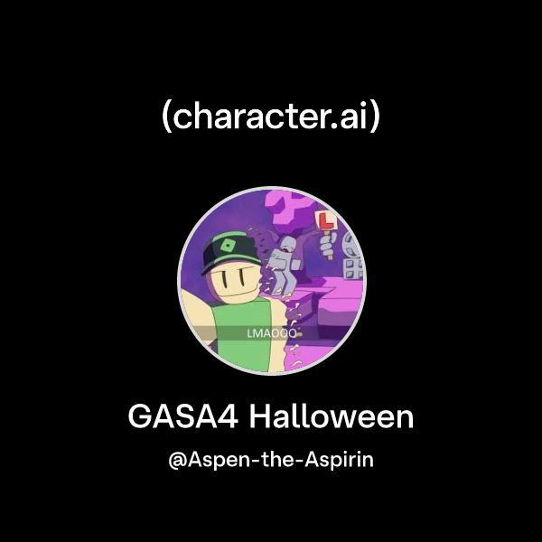 Chat with GASA4 Halloween | character.ai | AI Chat, Reimagined–Your ...