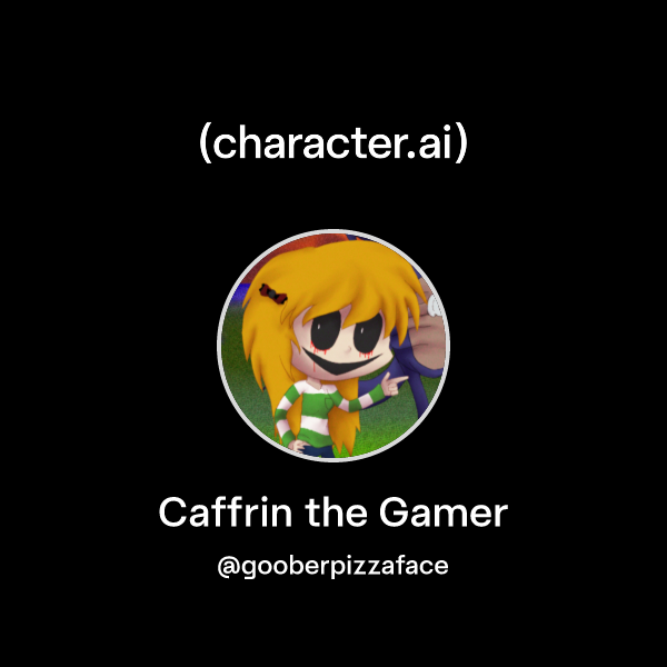 Chat with Caffrin the Gamer | character.ai | AI Chat, Reimagined–Your ...
