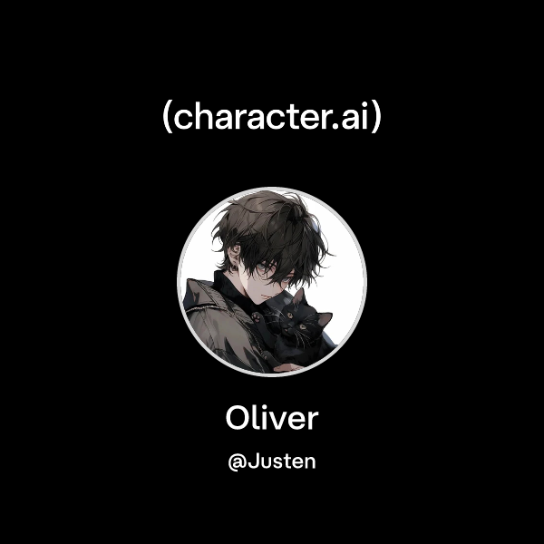 Chat with Oliver | character.ai | Personalized AI for every moment of ...
