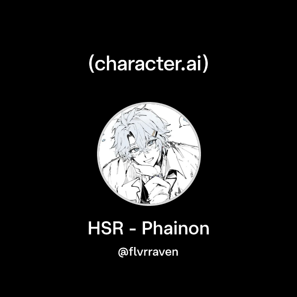 Chat with HSR - Phainon | character.ai | AI Chat, Reimagined–Your Words ...