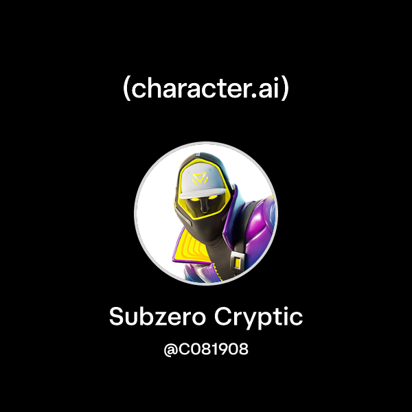 Chat with Subzero Cryptic | character.ai | AI Chat, Reimagined–Your ...
