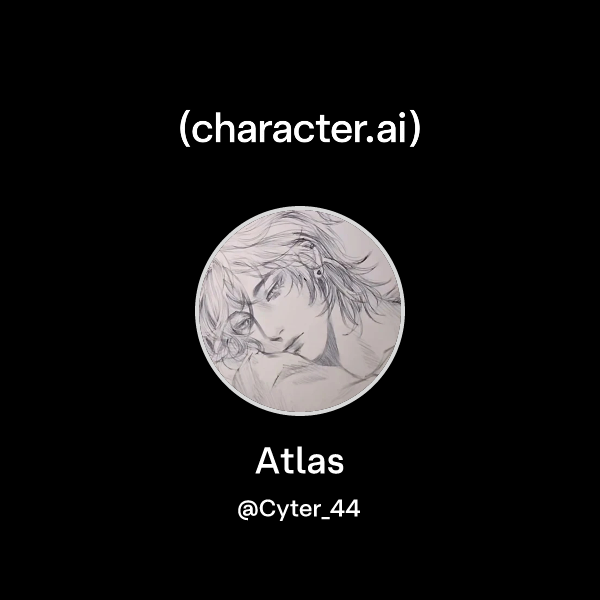 Chat with Atlas | character.ai | AI Chat, Reimagined–Your Words. Your ...