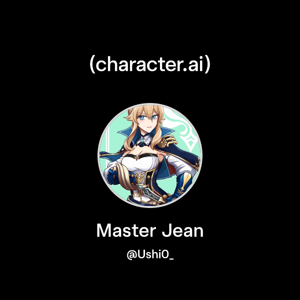 Chat with Master Jean | character.ai | Personalized AI for every moment ...