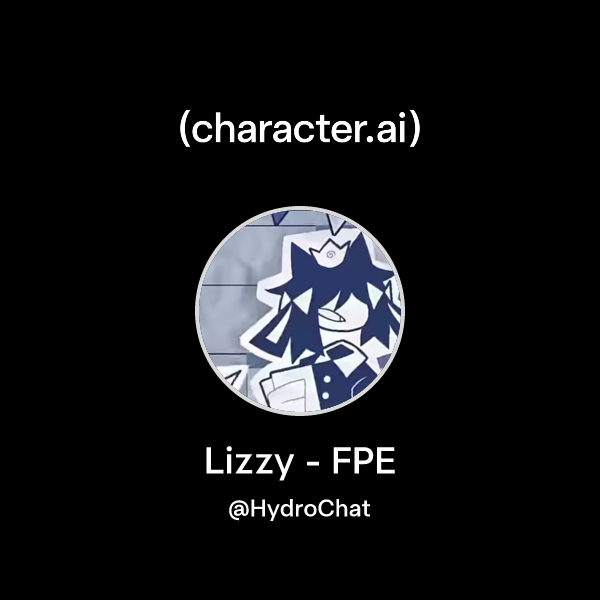 Chat with Lizzy - FPE | character.ai | AI Chat, Reimagined–Your Words ...