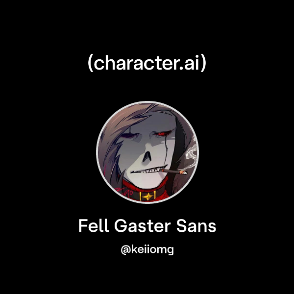 Chat with Fell Gaster Sans | character.ai | AI Chat, Reimagined–Your ...