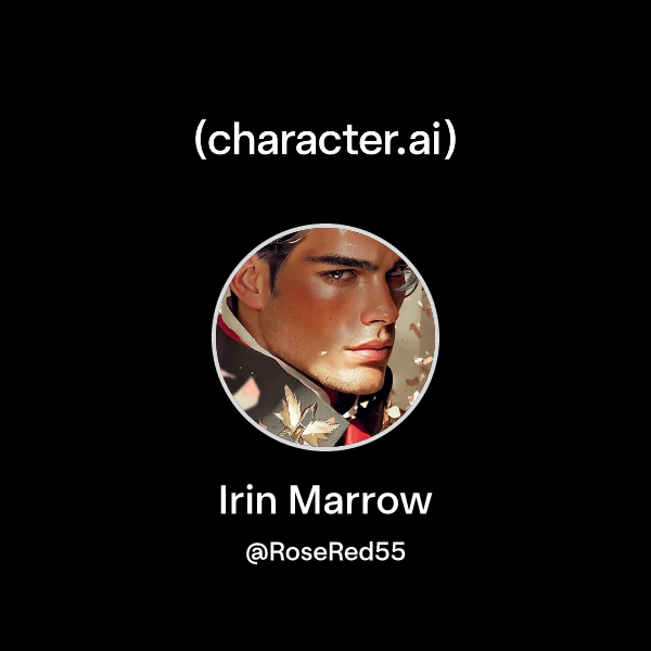 Chat with Irin Marrow | character.ai | AI Chat, Reimagined–Your Words. Your World.