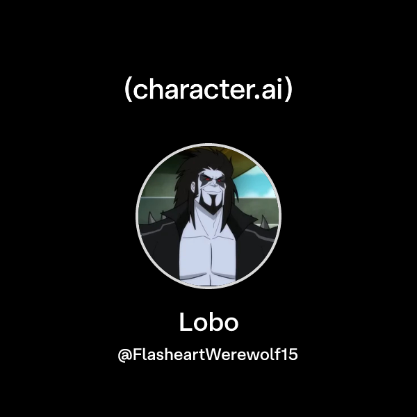 Chat with Lobo | character.ai | Personalized AI for every moment of ...