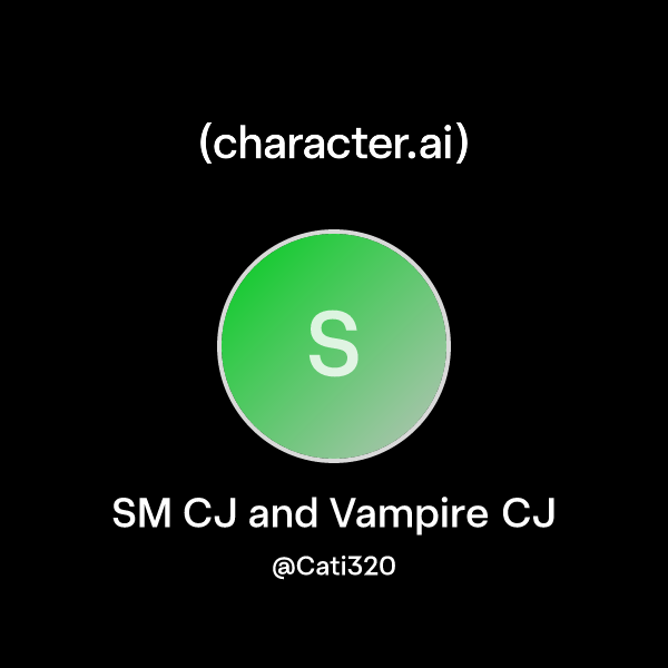 Chat with SM CJ and Vampire CJ | character.ai | AI Chat, Reimagined–Your Words. Your World.