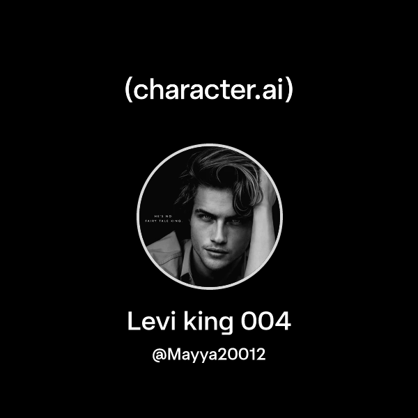 Chat with Levi king 004 | character.ai | AI Chat, Reimagined–Your Words ...