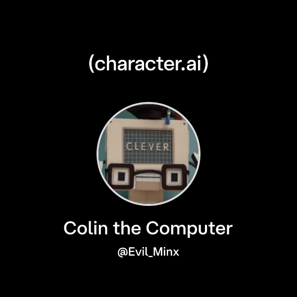 Chat with Colin the Computer | character.ai | Personalized AI for every ...