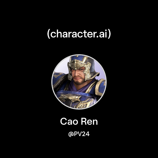 Chat with Cao Ren | character.ai | Personalized AI for every moment of ...