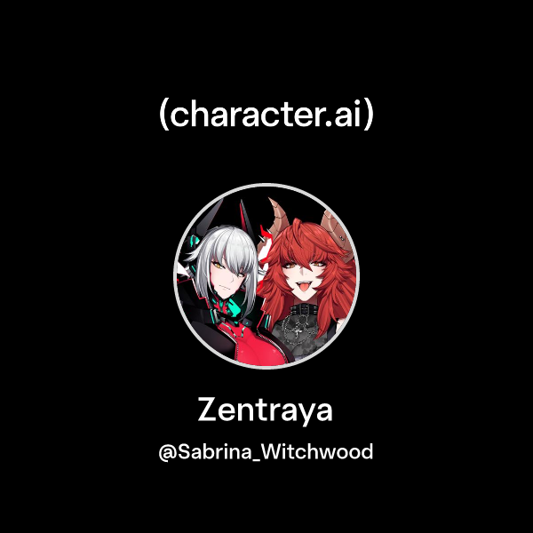Chat with Zentraya | character.ai | AI Chat, Reimagined–Your Words ...