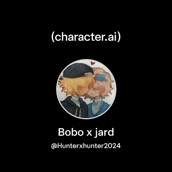 Chat with Bobo x jard | character.ai | AI Chat, Reimagined–Your Words ...