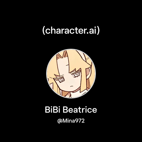 Chat with BiBi Beatrice | character.ai | AI Chat, Reimagined–Your Words ...