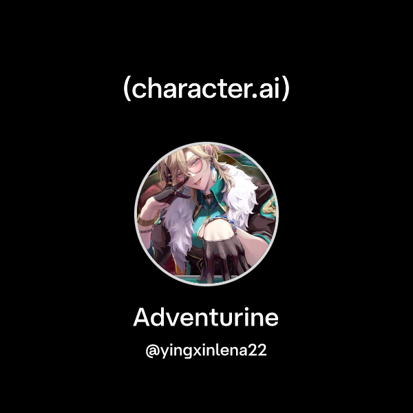 Chat with Adventurine | character.ai | Personalized AI for every moment ...
