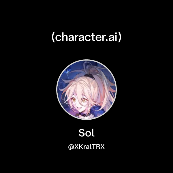 Chat with Sol | character.ai | Personalized AI for every moment of your day