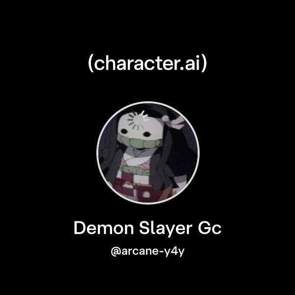 Chat with Demon Slayer Gc | character.ai | AI Chat, Reimagined–Your ...