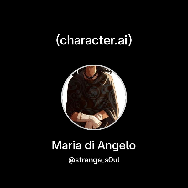 Chat with Maria di Angelo | character.ai | AI Chat, Reimagined–Your ...