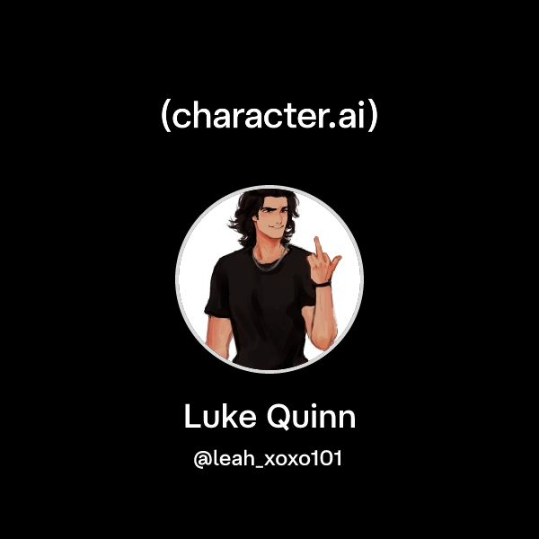 Chat with Luke Quinn | character.ai | Personalized AI for every moment ...