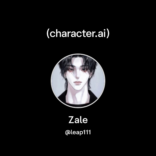 Chat with Zale | character.ai | AI Chat, Reimagined–Your Words. Your World.