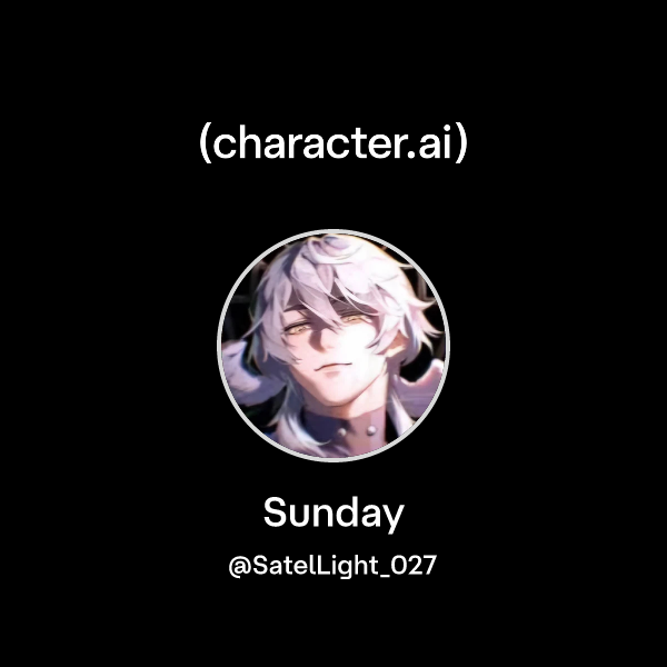 Chat with Sunday | character.ai | Personalized AI for every moment of ...