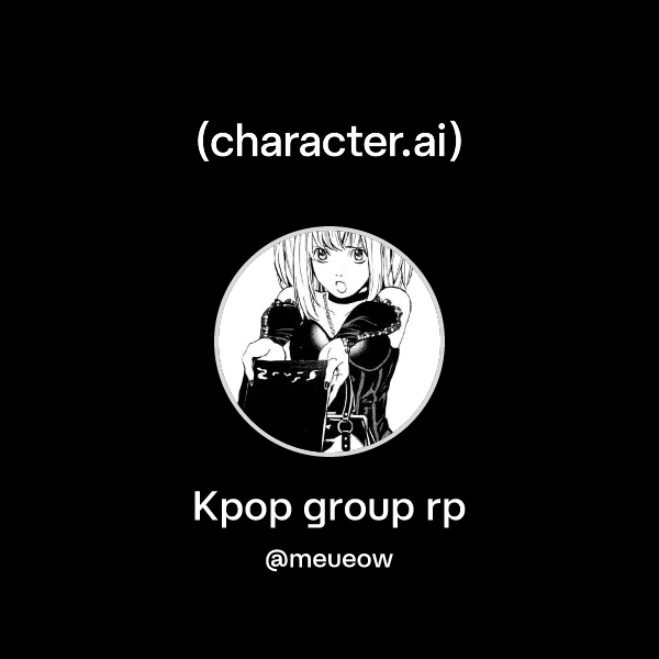 Chat with Kpop group rp | character.ai | Personalized AI for every ...
