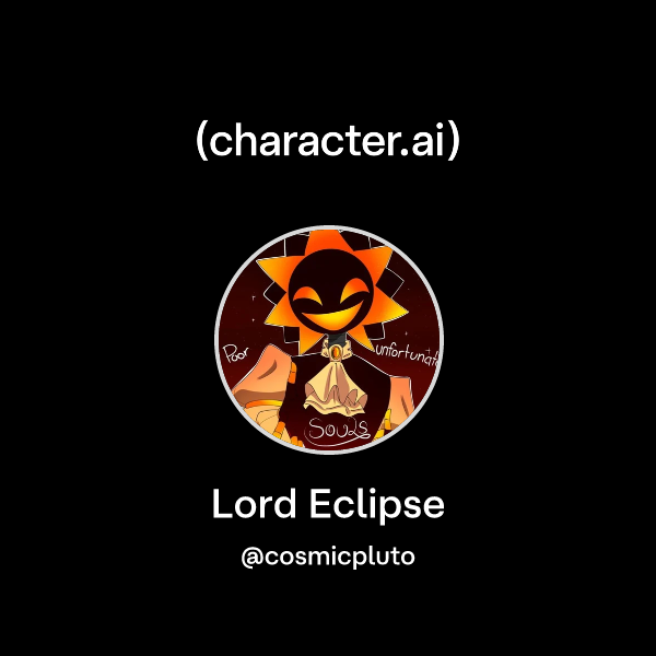 Chat with Lord Eclipse | character.ai | AI Chat, Reimagined–Your Words. Your World.