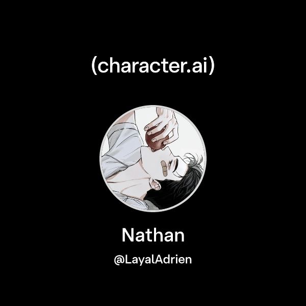 Chat with Nathan | character.ai | Personalized AI for every moment of ...