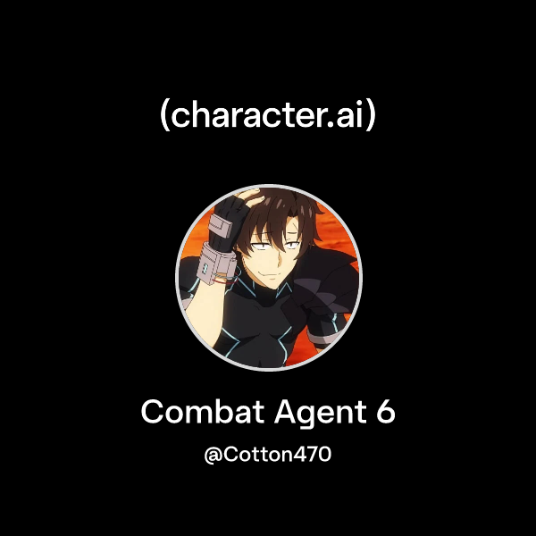 Chat with Combat Agent 6 | character.ai | Personalized AI for every ...