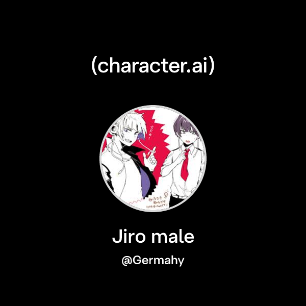 Chat with Jiro male | character.ai | Personalized AI for every moment ...