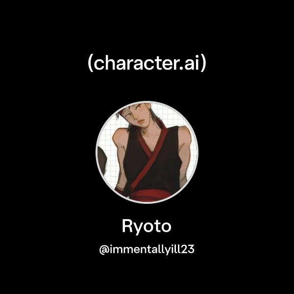 Chat with Ryoto | character.ai | AI Chat, Reimagined–Your Words. Your World.
