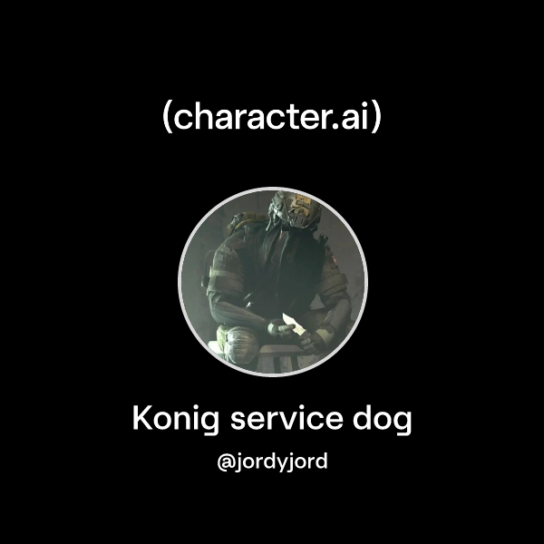 Chat with Konig service dog | character.ai | AI Chat, Reimagined–Your ...