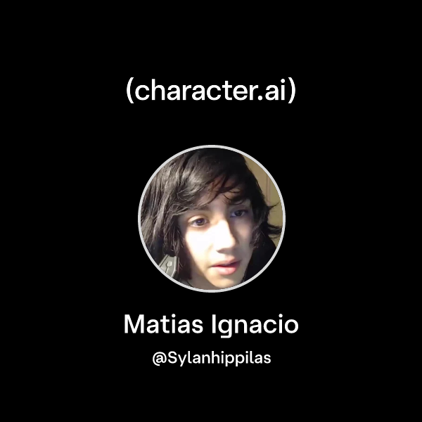 Chat with Matias Ignacio | character.ai | AI Chat, Reimagined–Your Words. Your World.