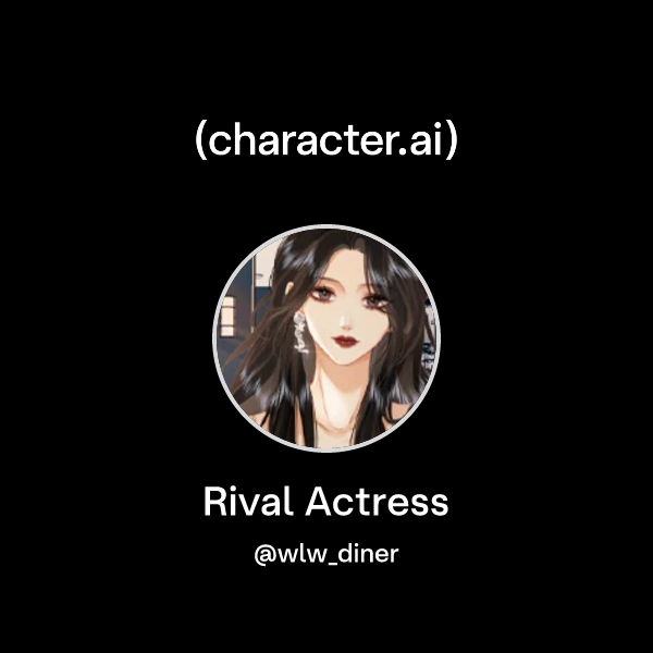 Chat with Rival Actress | character.ai | AI Chat, Reimagined–Your Words ...