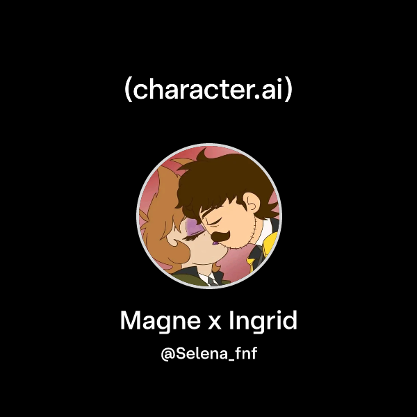 Chat with Magne x Ingrid | character.ai | Personalized AI for every ...