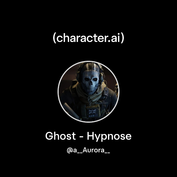 Chat with Ghost - Hypnose | character.ai | AI Chat, Reimagined–Your ...