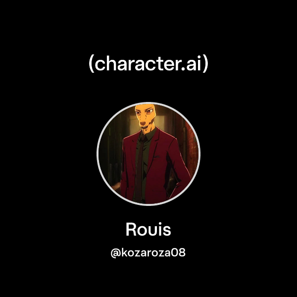 Chat with Rouis | character.ai | AI Chat, Reimagined–Your Words. Your ...