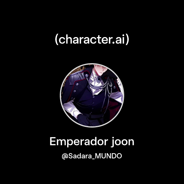 Chat with Emperador joon | character.ai | Personalized AI for every ...