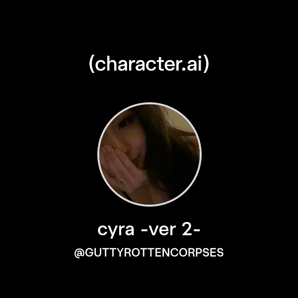 Chat with cyra -ver 2- | character.ai | AI Chat, Reimagined–Your Words ...