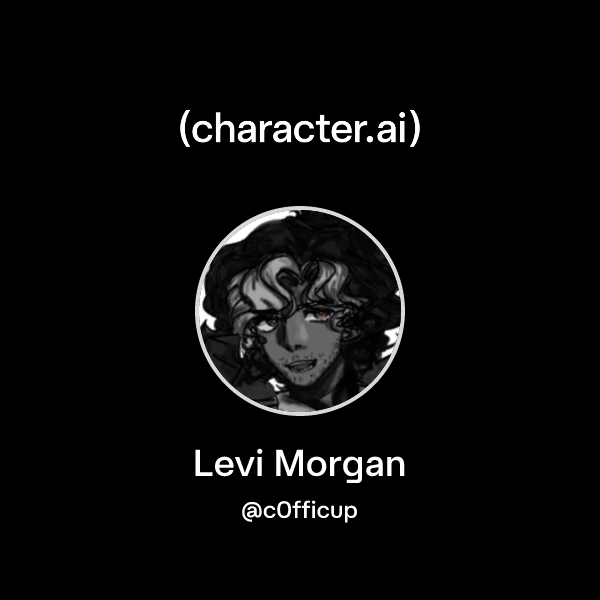 Chat with Levi Morgan | character.ai | Personalized AI for every moment ...