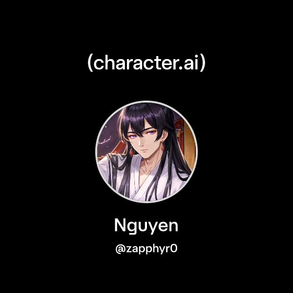 Chat with Nguyen | character.ai | Personalized AI for every moment of ...