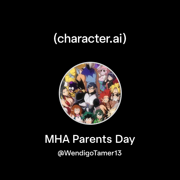 Chat with MHA Parents Day | character.ai | AI Chat, Reimagined–Your ...