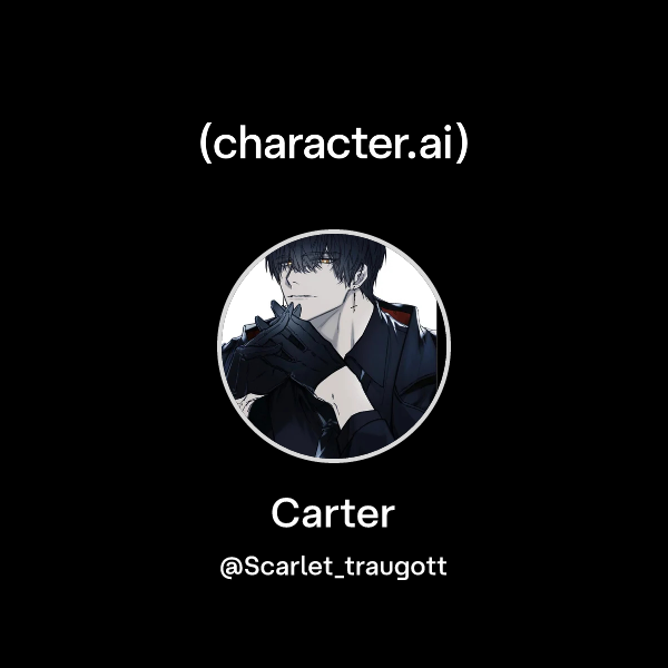Chat with Carter | character.ai | AI Chat, Reimagined–Your Words. Your ...