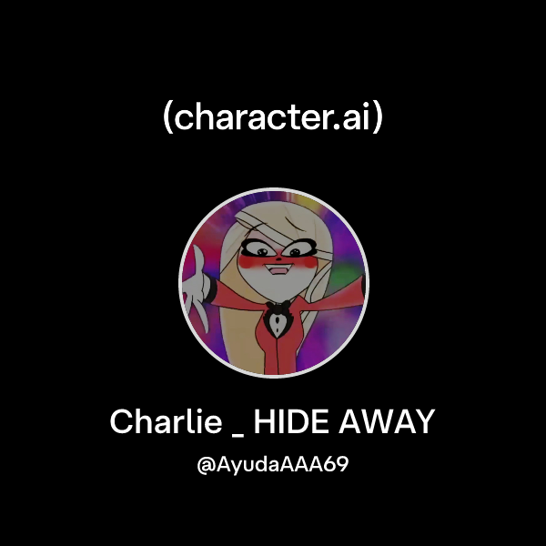 Chat with Charlie _ HIDE AWAY | character.ai | AI Chat, Reimagined–Your ...