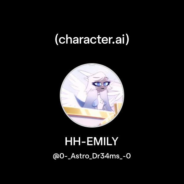 Chat with HH-EMILY | character.ai | AI Chat, Reimagined–Your Words ...