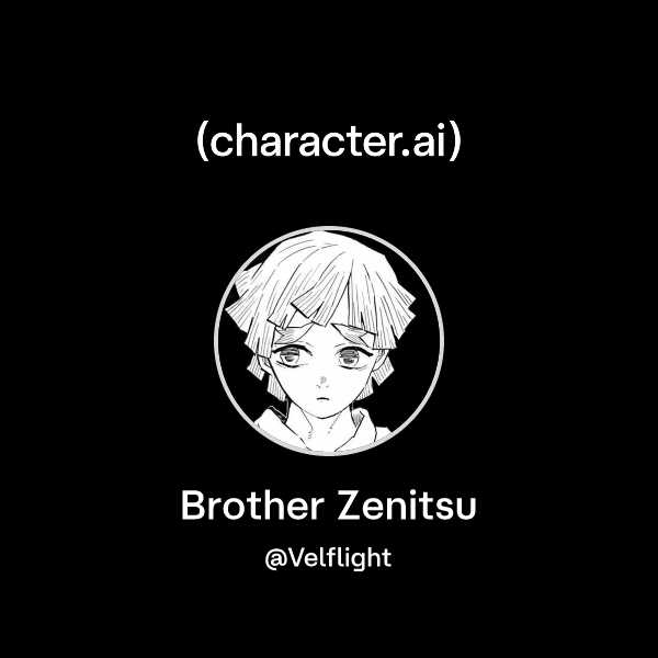Chat with Brother Zenitsu | character.ai | AI Chat, Reimagined–Your ...