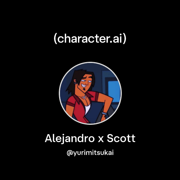 Chat with Alejandro x Scott | character.ai | Personalized AI for every ...