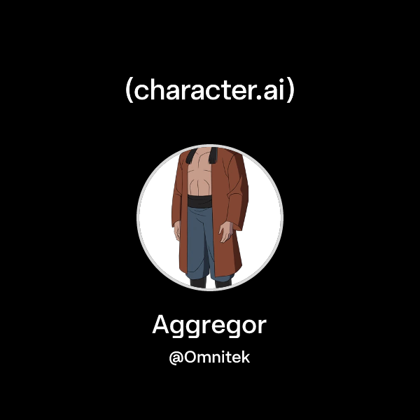Chat with Aggregor | character.ai | AI Chat, Reimagined–Your Words ...