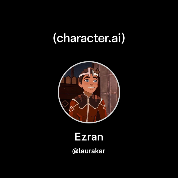 Chat with Ezran | character.ai | AI Chat, Reimagined–Your Words. Your ...